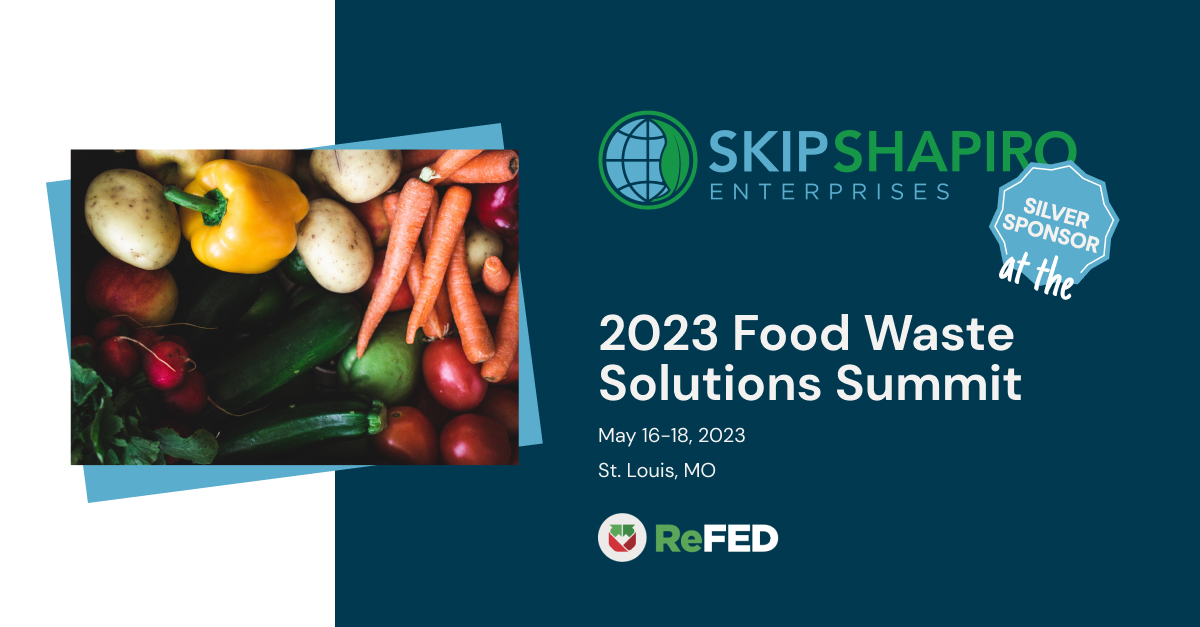 All You Need to Know for the 2023 Food Waste Solutions Summit